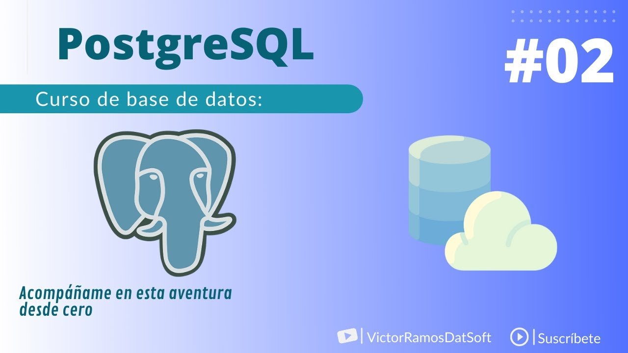 Videotutorial Curso de POSTGRESQL - Aprende RÁPIDO y FÁCIL